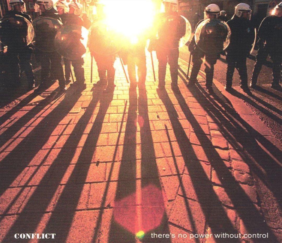 There's No Power Without Control - Conflict | ... | AllMusic