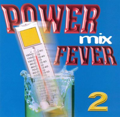 Power Mix Fever, Vol. 2 - Various Artists | Album | AllMusic