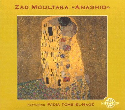 Zad Moultaka: Anashid - Zad Moultaka | Album | AllMusic