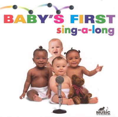 Baby's First: Sing-A-Long - Various Artists | ... | AllMusic