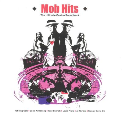Mob Hits: The Ultimate Casino Sound Track - Va... | AllMusic