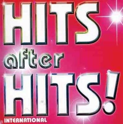 Hits After Hits: International - Various Artis... | AllMusic