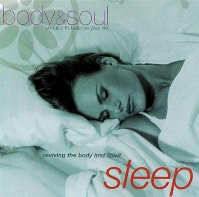 Body & Soul: Sleep - Body & Soul | Album | AllMusic
