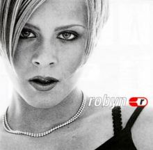 Robyn Songs, Albums, Reviews, Bio & More | All... | AllMusic