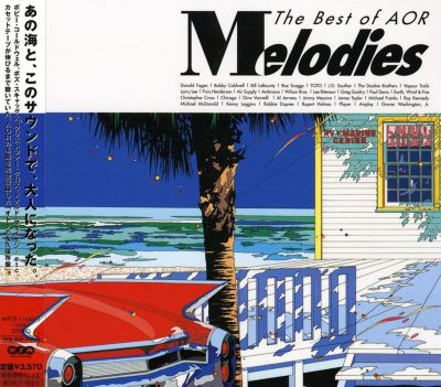 Melodies: The Best of AOR - Various Artists | ... | AllMusic