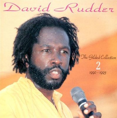 Gilded Collection, Vol. 2 - David Rudder | Album | AllMusic
