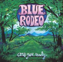Blue Rodeo Songs, Albums, Reviews, Bio & More ... | AllMusic