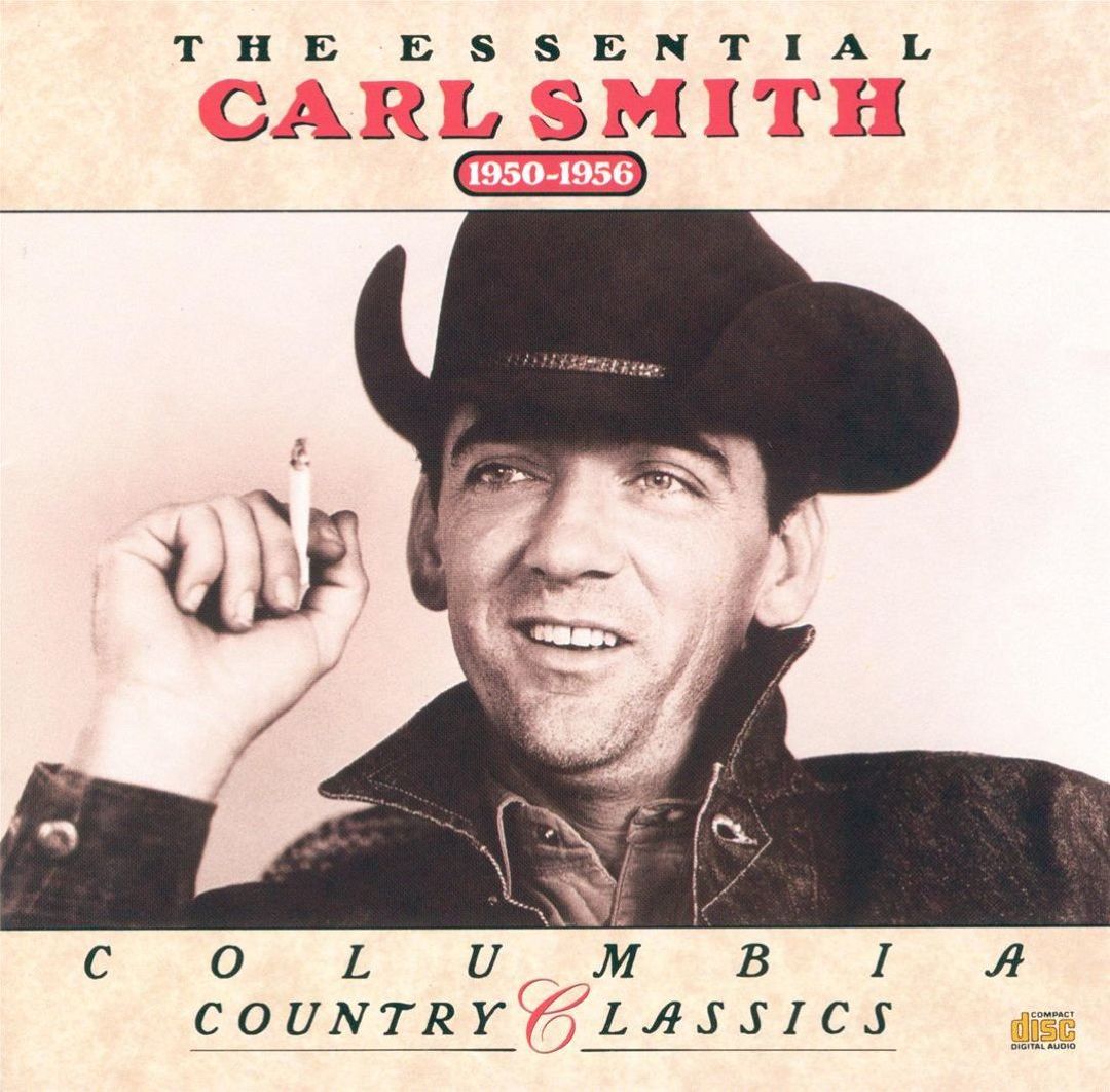 The Essential Carl Smith (1950-1956) - Carl Sm... | AllMusic