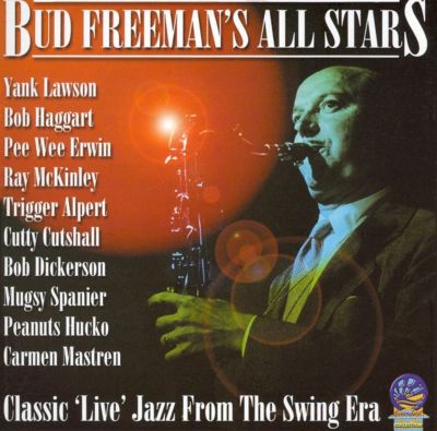 Bud Freeman All Stars - Bud Freeman | Album | AllMusic