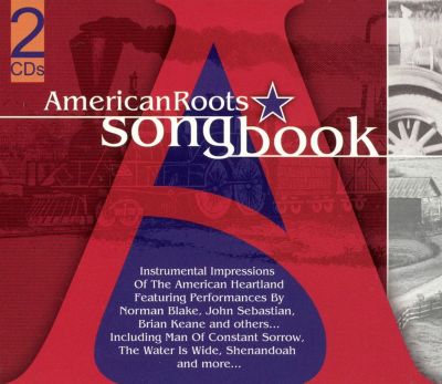 American Roots Songbook - Various Artists | Album | AllMusic