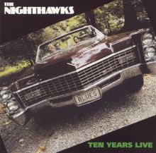 The Nighthawks Songs, Albums, Reviews, Bio & M... | AllMusic