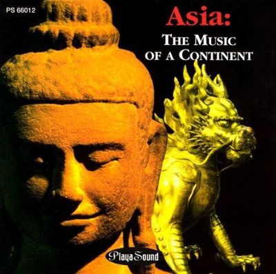 Asia: The Music of a Continent - Various Artis... | AllMusic