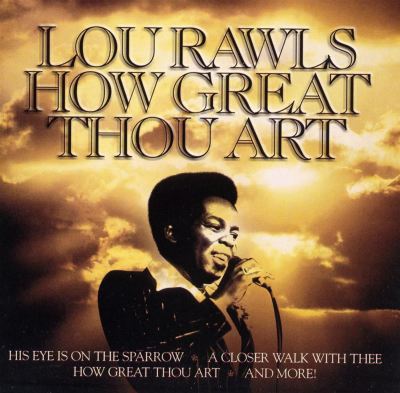 How Great Thou Art - Lou Rawls | Album | AllMusic