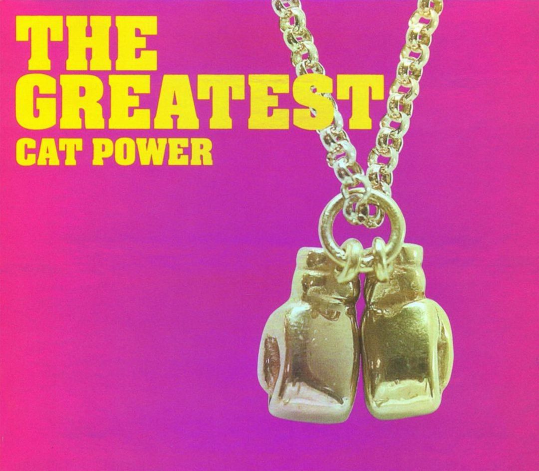 The Greatest - Cat Power | Album | AllMusic
