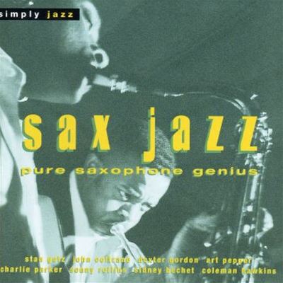 Simply Jazz: Sax Jazz - Various Artists | Album | AllMusic