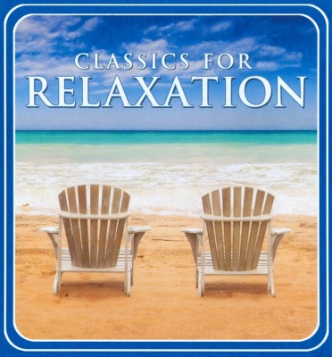 Classics for Relaxation CDS 1-5 - Various Arti... | AllMusic