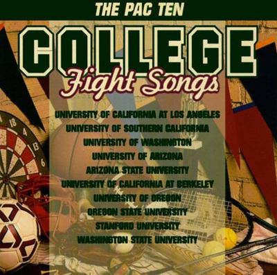 PAC Ten College Fight Songs - Various Artists ... | AllMusic