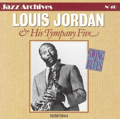 Louis Jordan and His Tympany Five: 1939-1944 -... | AllMusic