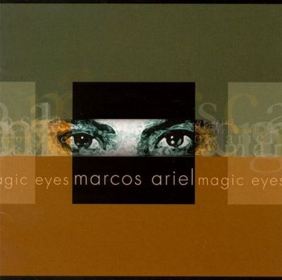 Magic Eyes - Marcos Ariel | Album | AllMusic