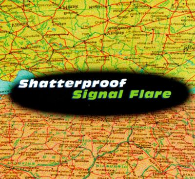 Signal Flare - Shatterproof | Album | AllMusic