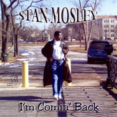 I'm Comin Back - Stan Mosley | Album | AllMusic