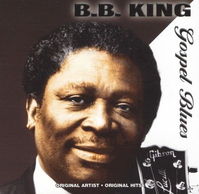 Gospel Blues - B.B. King | Album | AllMusic