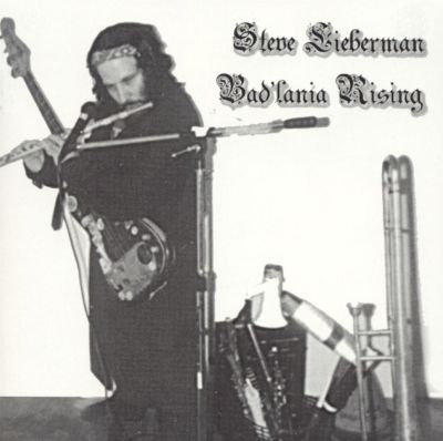 Bad'lania Rising - Steve Lieberman the Gangsta... | AllMusic