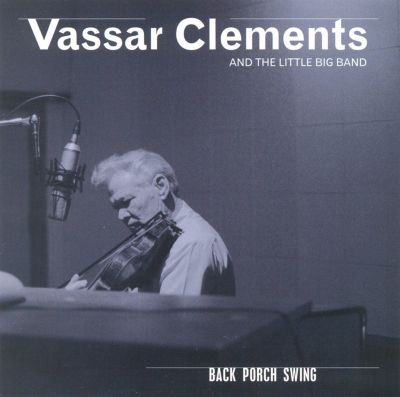 Back Porch Swing - Vassar Clements | Album | AllMusic