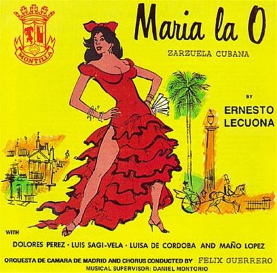 Maria la O, Zarzuela Cubana - Ernesto Lecuona ... | AllMusic