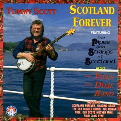 Scotland Forever - Tommy Scott | Album | AllMusic