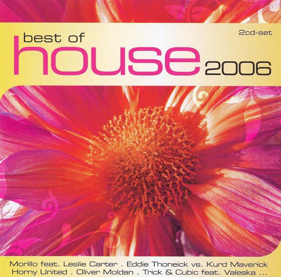 Best of House 2006 - Various Artists | Album | AllMusic