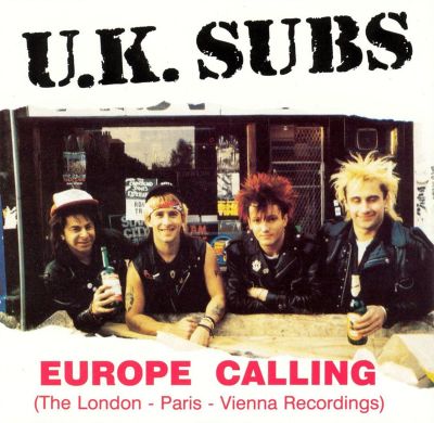 Europe Calling [Released Emotion] - U.K. Subs ... | AllMusic