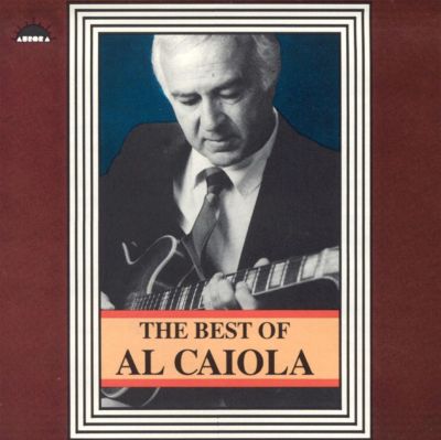 Best of Al Caiola [Aurora] - Al Caiola | Album | AllMusic