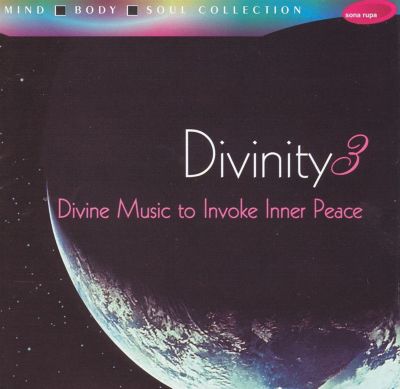 Divinity, Vol. 3: Divine Music to Invoke Inner... | AllMusic