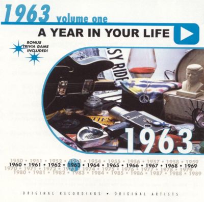 A Year in Your Life: 1963, Vol. 1 - Various Ar... | AllMusic