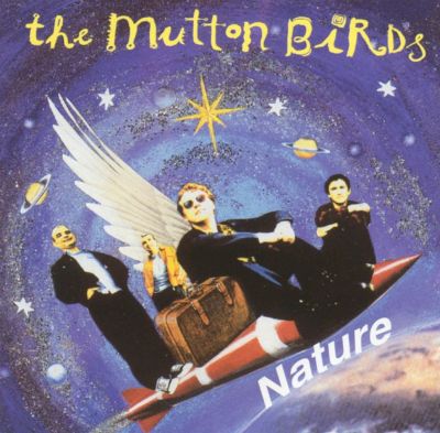 Nature - The Mutton Birds | Album | AllMusic