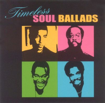 Timeless Soul Ballads - Various Artists | Album | AllMusic