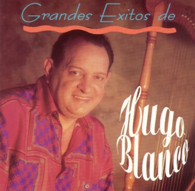 Grandes Exitos - Hugo Blanco | Album | AllMusic