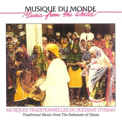 Traditional Music from the Sultanate of Oman -... | AllMusic