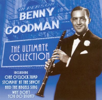 The Ultimate Collection - Benny Goodman | Album | AllMusic