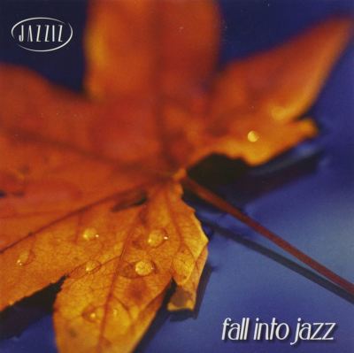 Jazziz: Fall Into Jazz - Various Artists | Album | AllMusic
