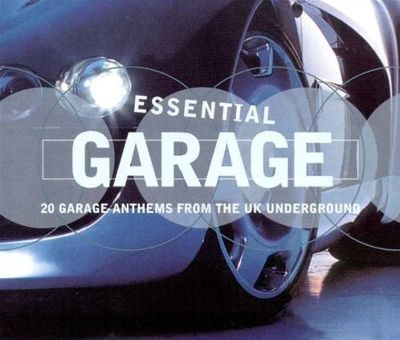 Essential Garage: 20 Garage Anthems from the U... | AllMusic