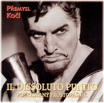 Il Dissoluto Punito - Premysl Koci | Album | AllMusic