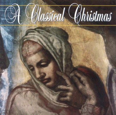 A Classical Christmas - Various Artists | Album | AllMusic