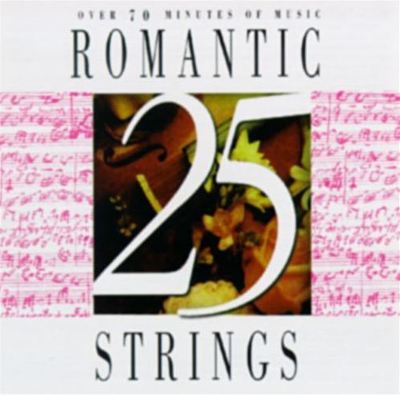 Romantic Strings [25 tracks] - Various Artists... | AllMusic
