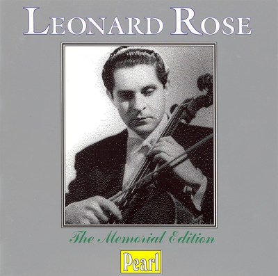 Leonard Rose: The Memorial Edition - Leonard R... | AllMusic