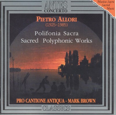 Pietro Allori: Sacred Polyphonic Works - Mark ... | AllMusic