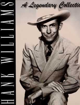 A Legendary Collection - Hank Williams | Album | AllMusic