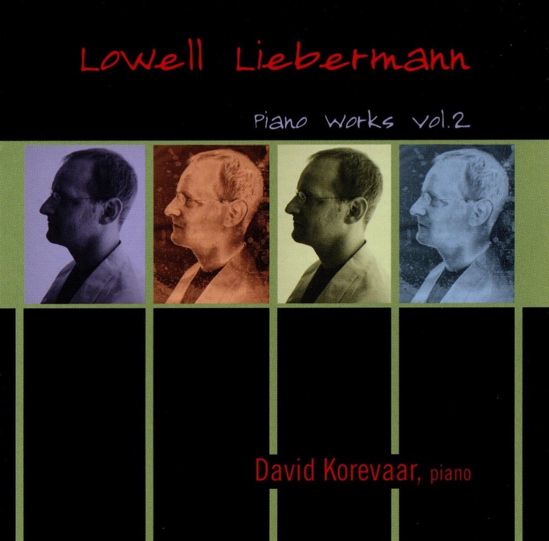 Lowell Liebermann: Piano Works, Vol. 2 - David... | AllMusic