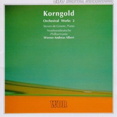 Korngold: Orchestral Works, Vol. 2 - Werner An... | AllMusic